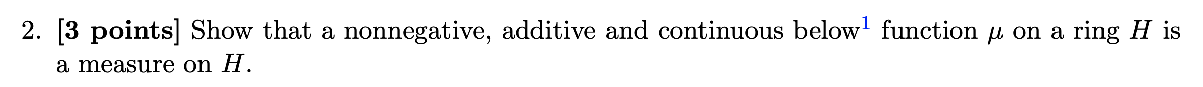 Solved 2. [3 points) Show that a nonnegative, additive and | Chegg.com