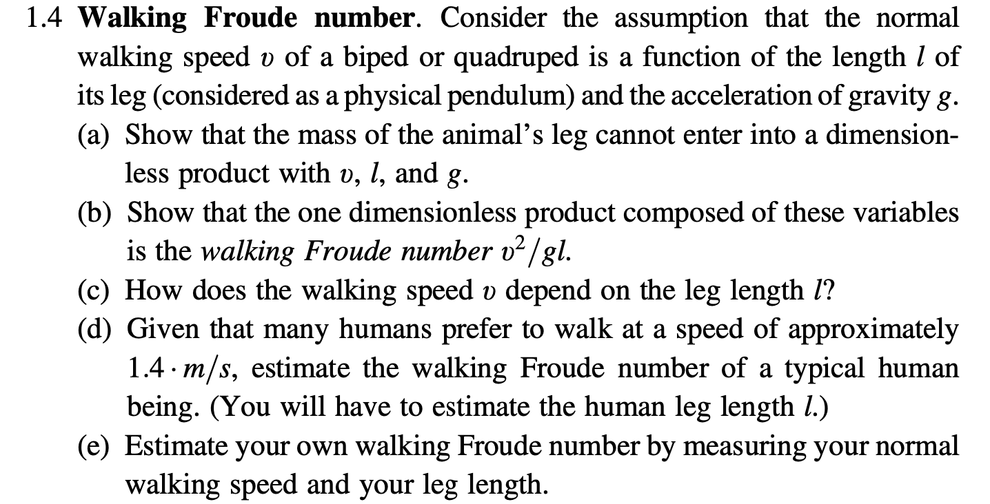 Solved 1.4 Walking Froude number. Consider the assumption | Chegg.com