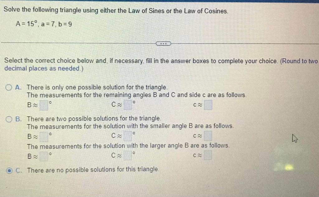 Solved Solve the following triangle using either the Law of | Chegg.com