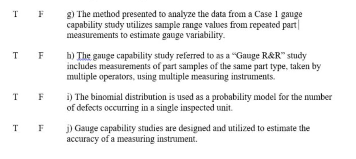 Solved T F TF g) The method presented to analyze the data | Chegg.com