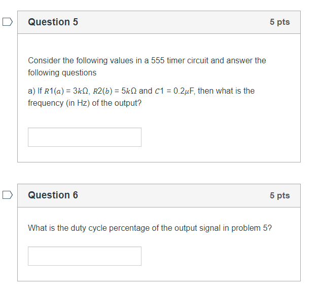 Solved Consider the following values in a 555 timer circuit | Chegg.com