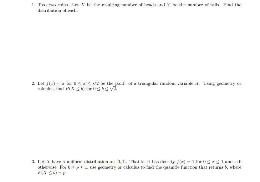 Solved 1. Toss two coins. Let X be the resulting number of | Chegg.com