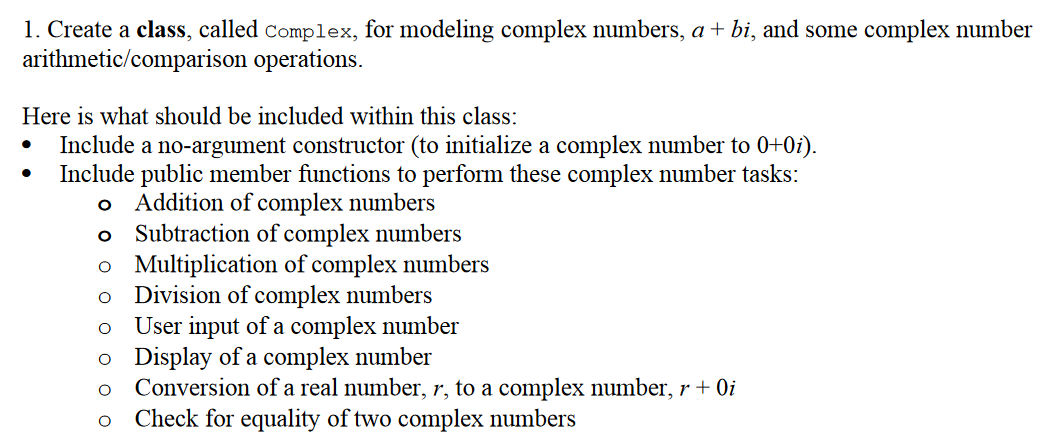 Solved 1. Create a class, called Complex, for modeling | Chegg.com
