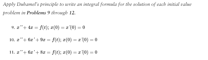 Solved Apply Duhamel's principle to write an integral | Chegg.com