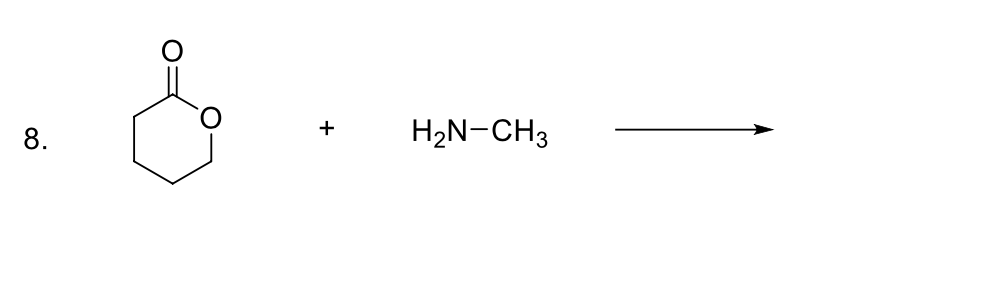 Solved + 8. H2N-CH3 | Chegg.com
