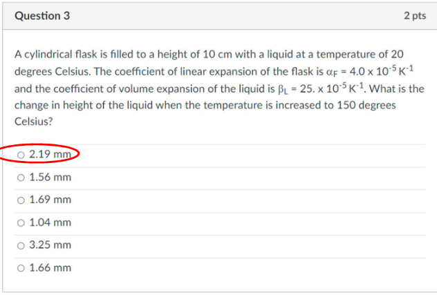 Solved Question 3 2 pts A cylindrical flask is filled to a | Chegg.com