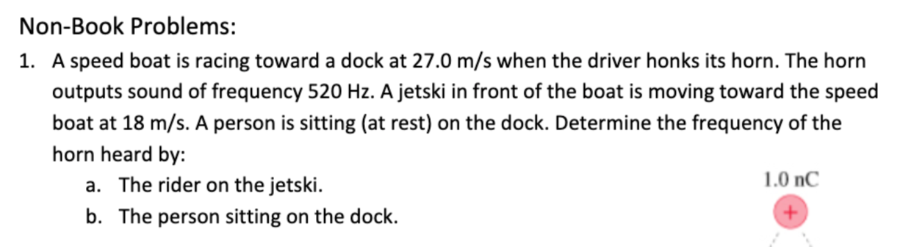 Solved Non-Book Problems: 1. A speed boat is racing toward a | Chegg.com