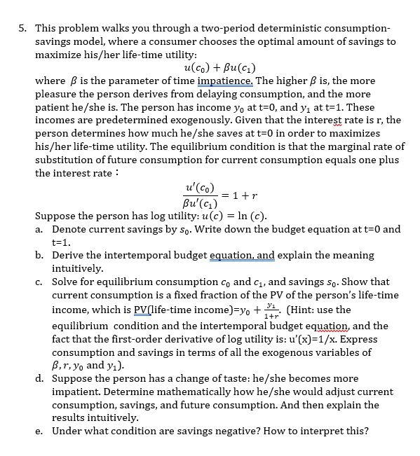 Solved 5. This problem walks you through a two-period | Chegg.com