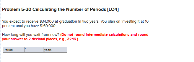 Solved Problem 5-20 Calculating the Number of Periods (L04) | Chegg.com