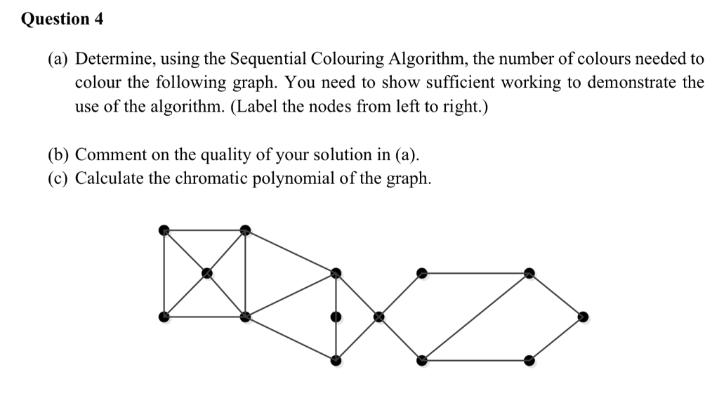 Solved Question 4 (a) Determine, using the Sequential | Chegg.com