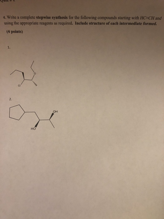 Solved write a complete stepwise synthesis for the following | Chegg.com