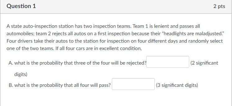 Solved A state auto-inspection station has two inspection | Chegg.com