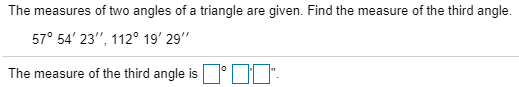 Solved The measures of two angles of a triangle are given. | Chegg.com
