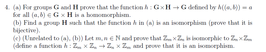 Solved 4. (a) For groups G and H prove that the function | Chegg.com