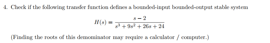 Solved 4. Check if the following transfer function defines a | Chegg.com