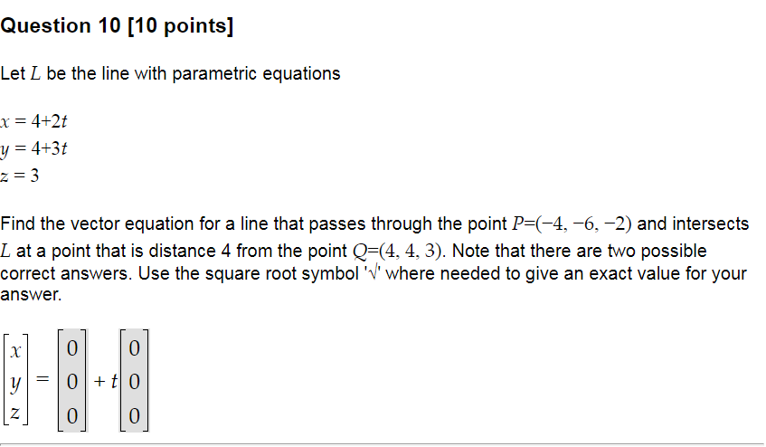 Solved Let L be the line with parametric equations x = | Chegg.com