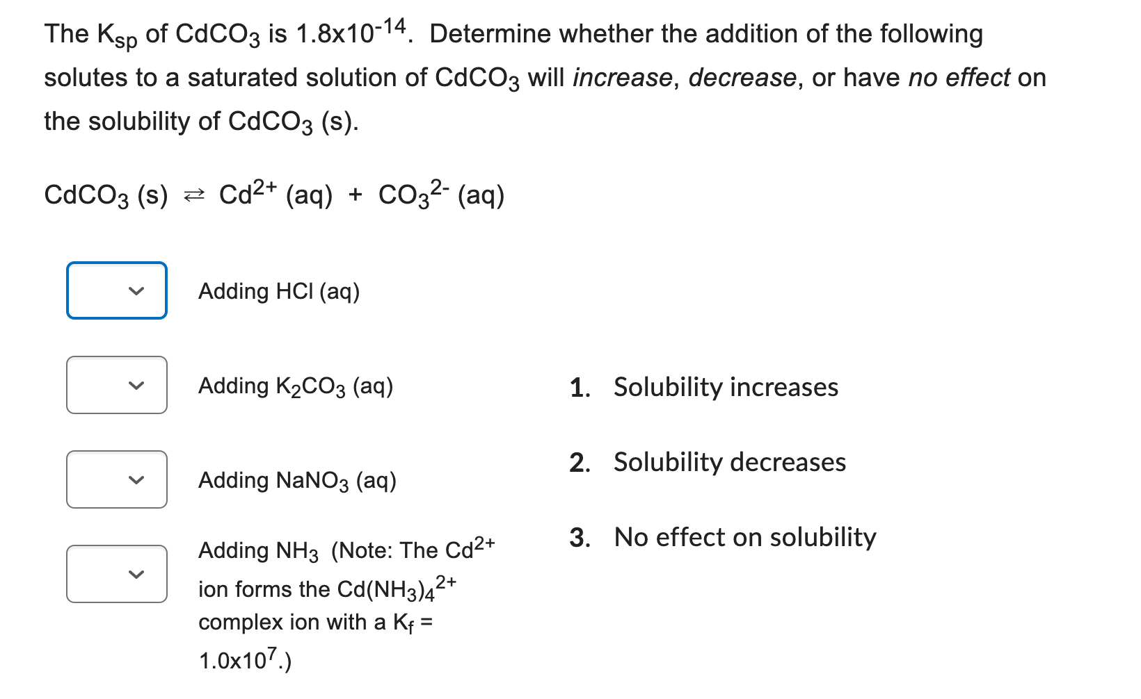 Solved The Ksp of CdCO3 is 1.8×10−14. Determine whether the | Chegg.com