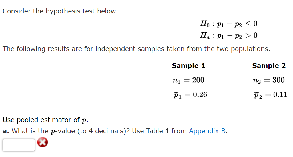 Solved Consider the hypothesis test below. H. : P1 – P2