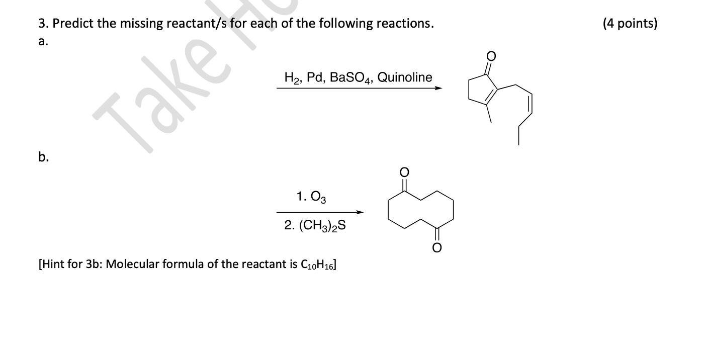 Solved 3. Predict the missing reactant/s for each of the | Chegg.com