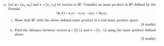 Solved a. Let u=(u1,u2) and v=(v1,v2) be vectors in R2. | Chegg.com