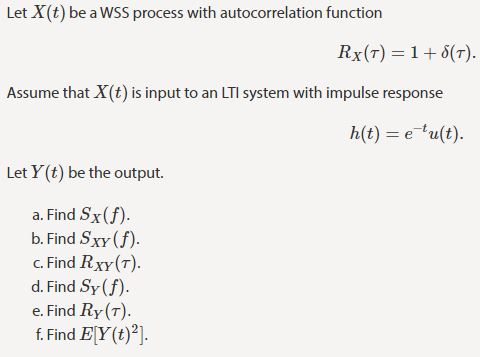 Solved Let X(t) be a WSS process with autocorrelation | Chegg.com