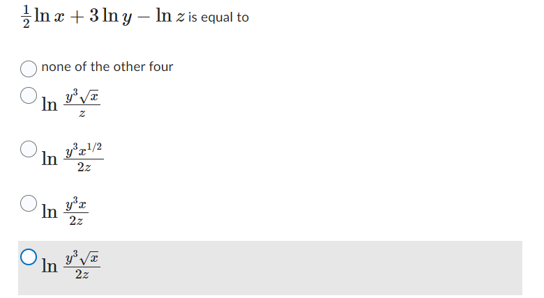 Solved 21lnx+3lny−lnz is equal to none of the other four | Chegg.com