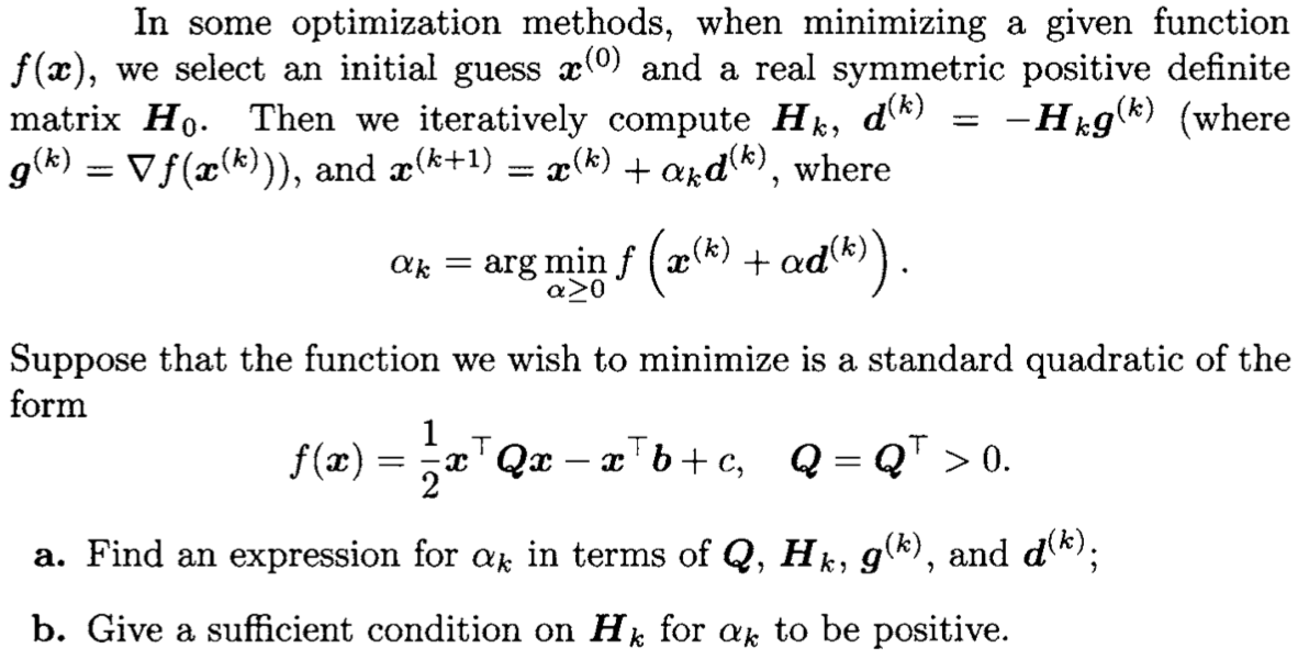 In some optimization methods, when minimizing a given | Chegg.com