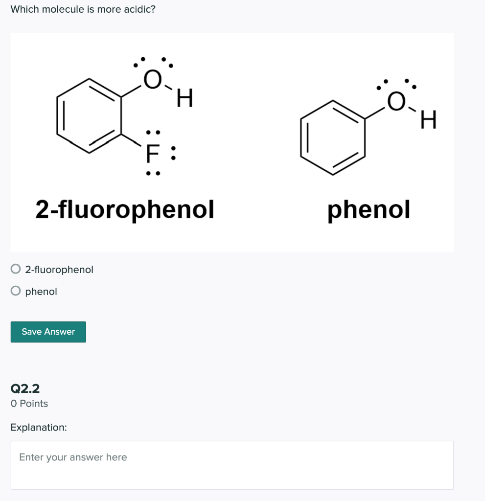 Solved Which molecule is more acidic? H co H F: | Chegg.com