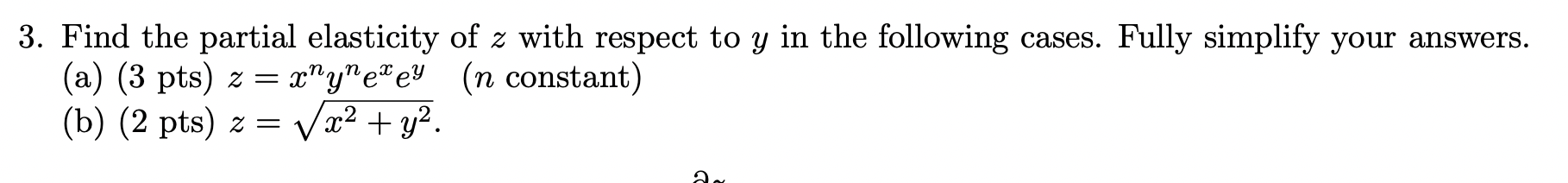 Solved 3. Find the partial elasticity of z with respect to y | Chegg.com