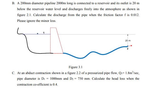 Solved B. A 200mm diameter pipeline 2000m long is connected | Chegg.com