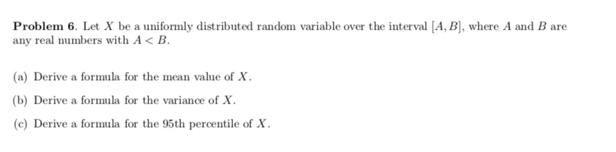 Solved Problem 6. Let X be a uniformly distributed random | Chegg.com