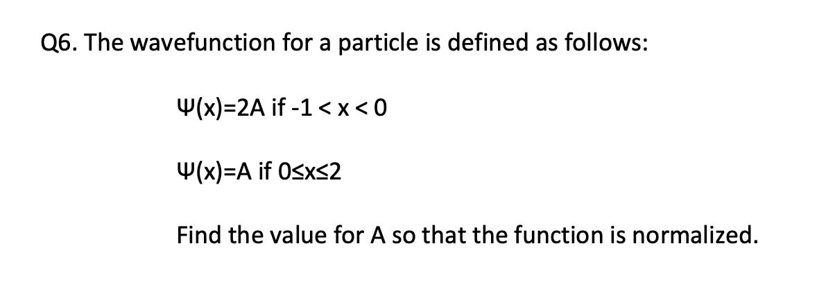 Solved The wavefunction for a particle is defined as | Chegg.com