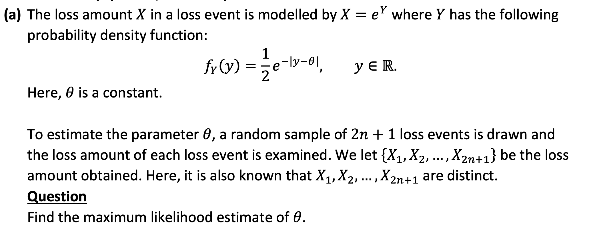 Solved (a) The loss amount X in a loss event is modelled by | Chegg.com