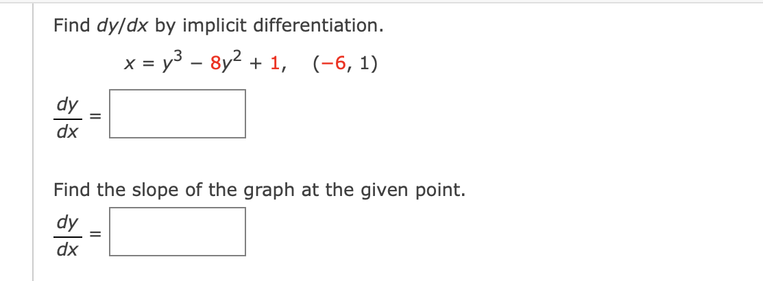 Solved Find dy/dx by implicit differentiation. | Chegg.com