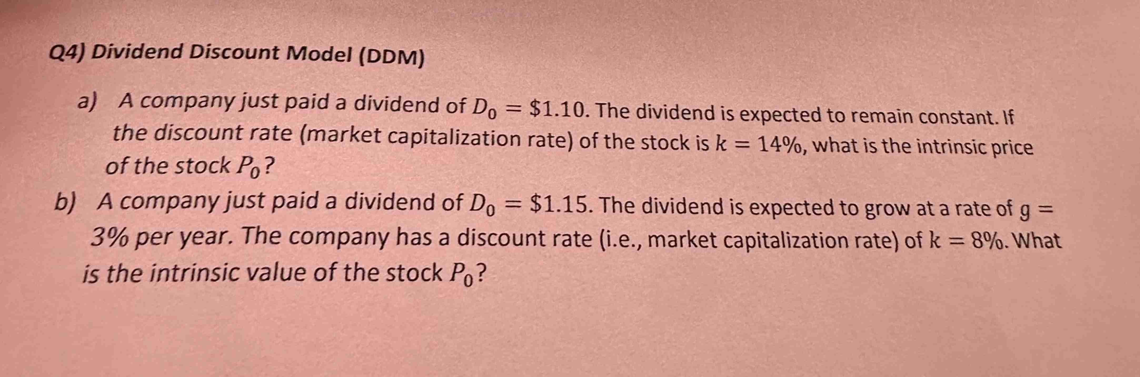Solved Q4) ﻿Dividend Discount Model (DDM)a) ﻿A company just | Chegg.com