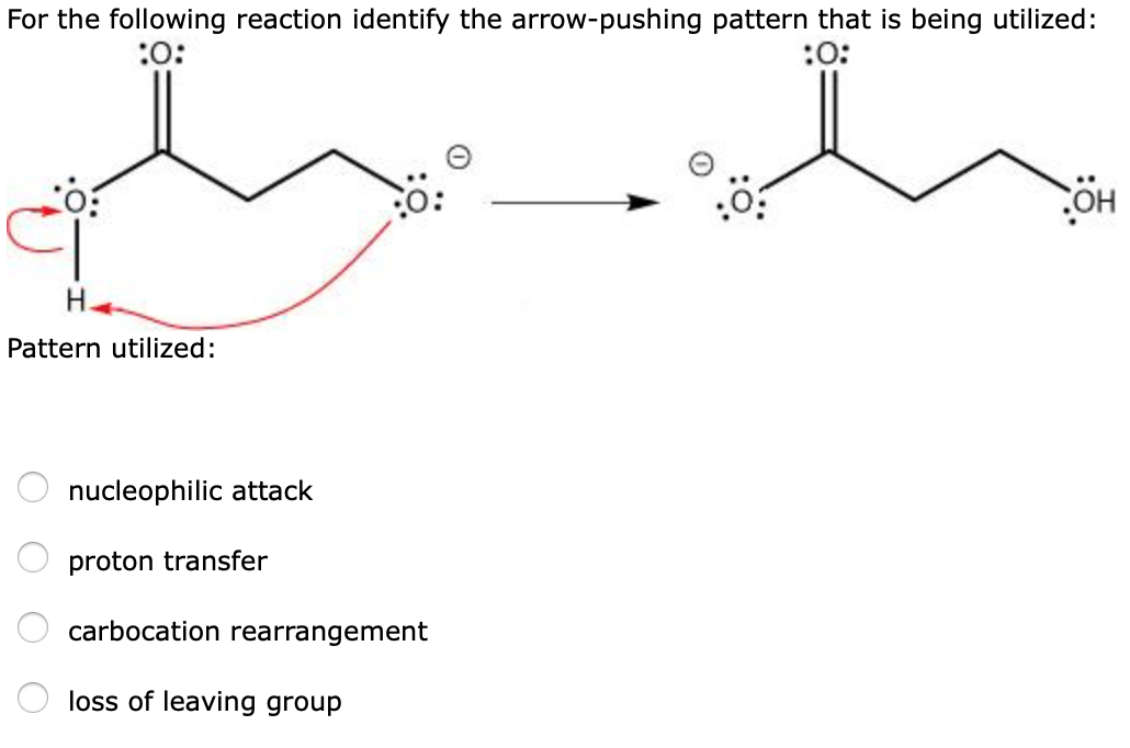 Solved For the following reaction identify the arrow-pushing | Chegg.com