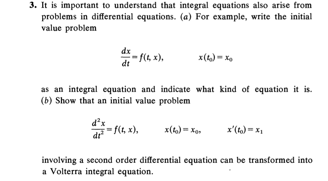 Solved It is important to understand that integral equations | Chegg.com
