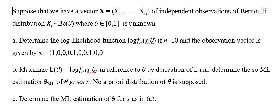 Solved = Suppose that we have a vector X = (X1,......Xn) of | Chegg.com