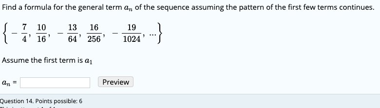 Solved Find a formula for the general term an of the | Chegg.com