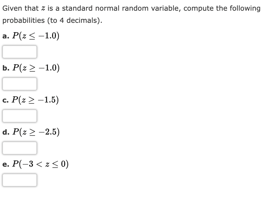 Solved Given that z is a standard normal random variable, | Chegg.com