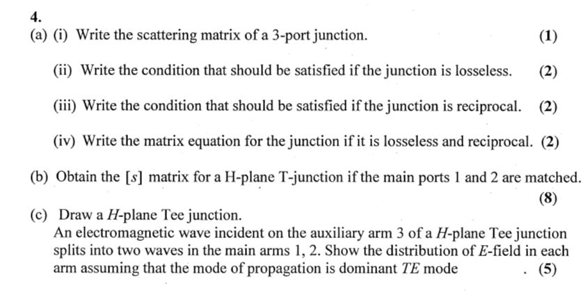 Solved 4. (a) (i) Write the scattering matrix of a 3-port | Chegg.com