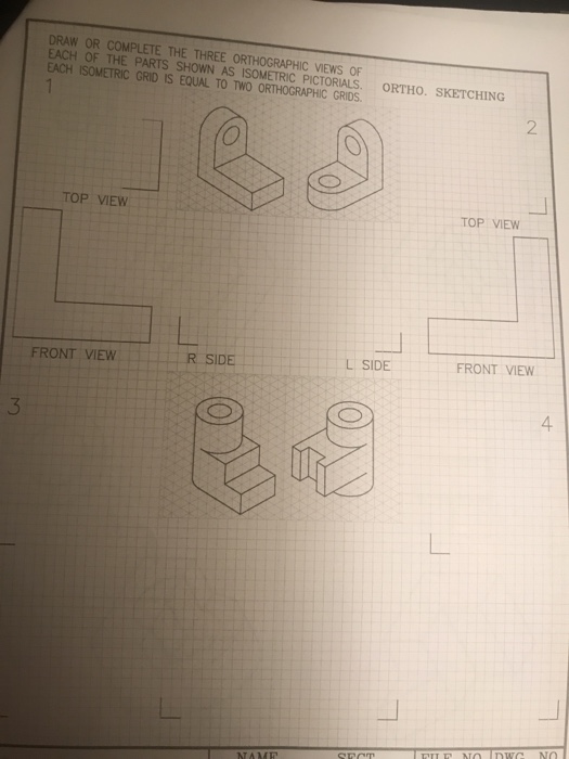 Solved DRAW OR COMPLETE THE THREE ORTHOGRAPHIC VIEWS OF EACH | Chegg.com