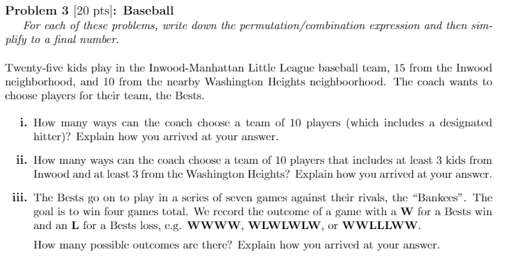 Solved Problem 3 (20 pts): Baseball For each of these | Chegg.com