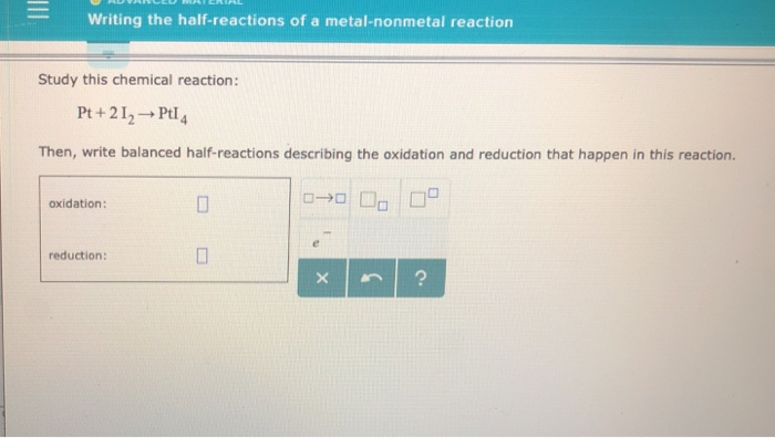 Solved Writing the half-reactions of a metal-nonmetal | Chegg.com