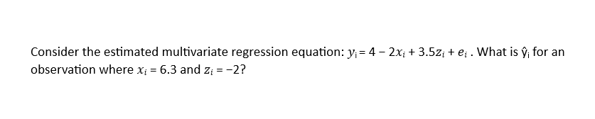 Solved Consider the estimated multivariate regression | Chegg.com