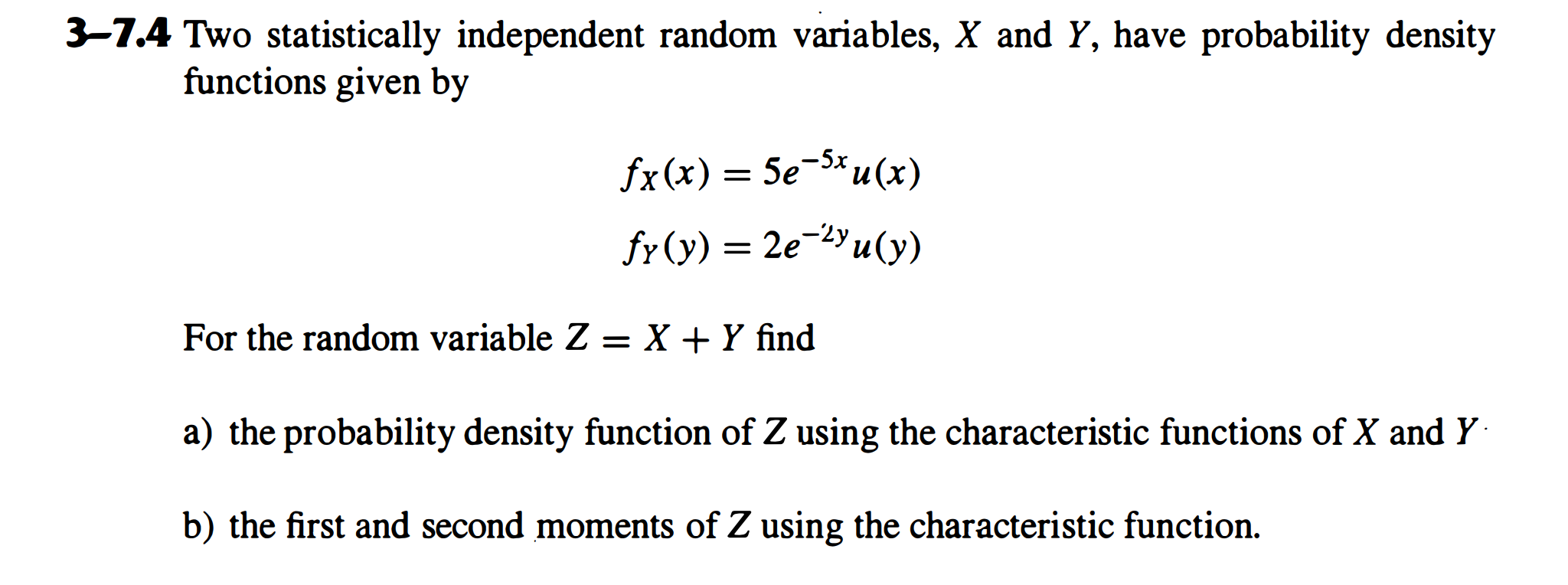 Solved -7.4 Two statistically independent random variables, | Chegg.com