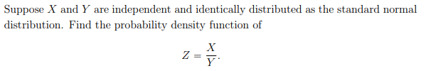 Solved Suppose X and Y are independent and identically | Chegg.com
