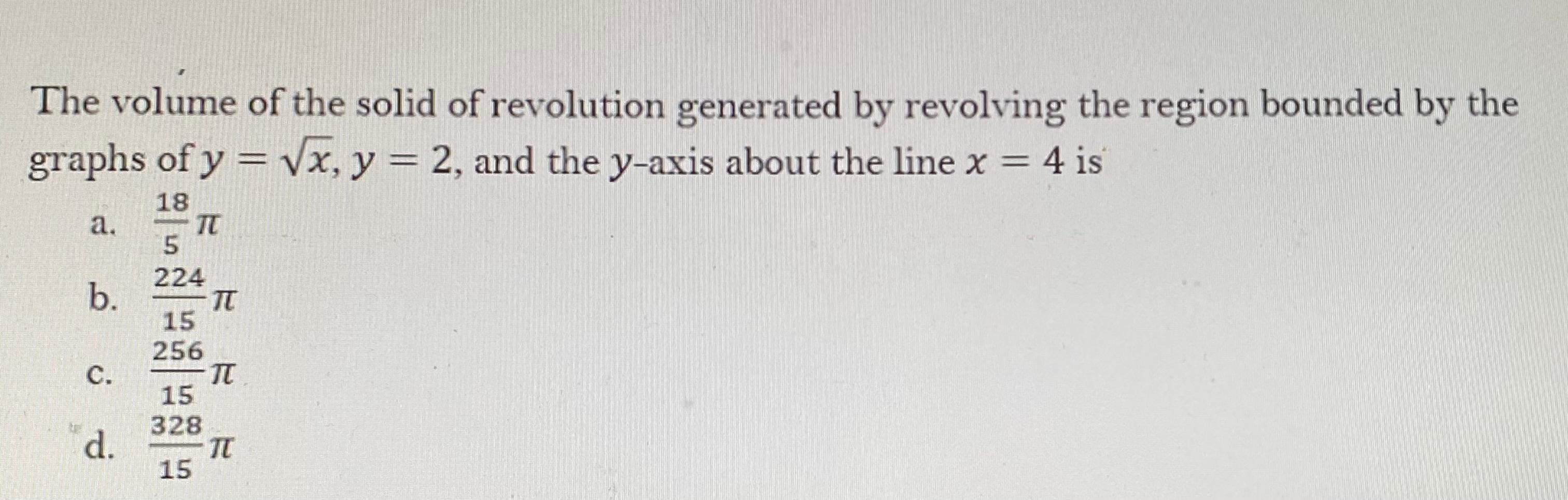 Solved The volume of the solid of revolution generated by | Chegg.com