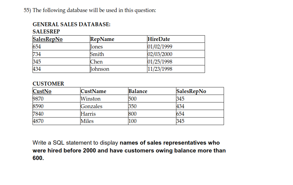 Solved 55) The following database will be used in this | Chegg.com