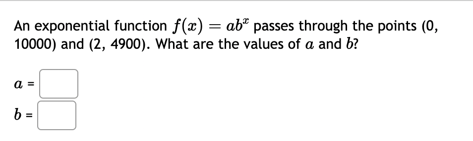 Solved An exponential function f(x)=abx passes through the | Chegg.com